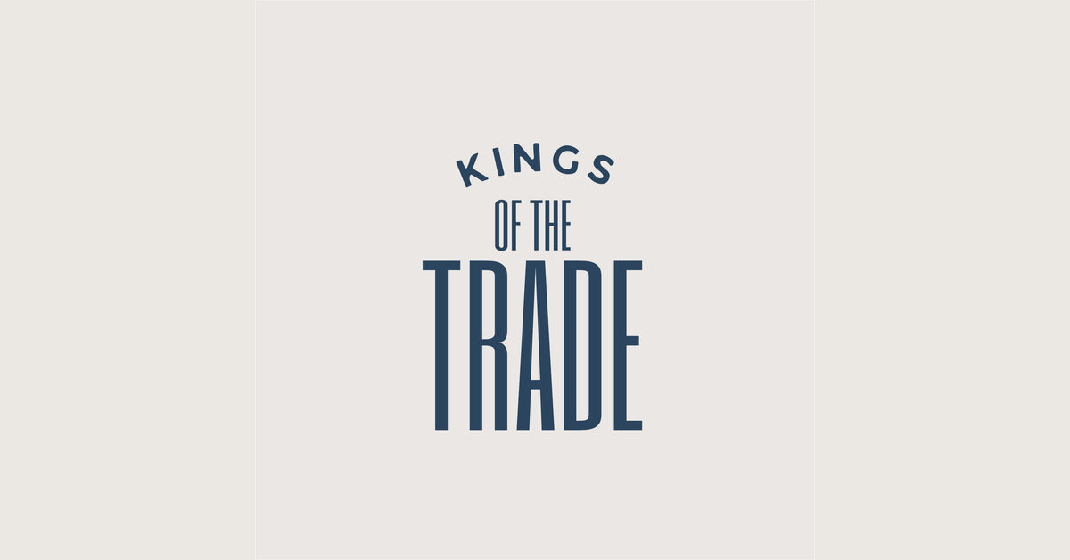 kingsofthetrade